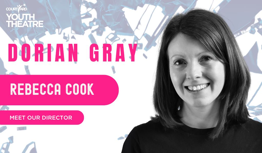 Meet our Dorian Gray director! - The Courtyard Meet our Dorian Gray director! - The Courtyard
